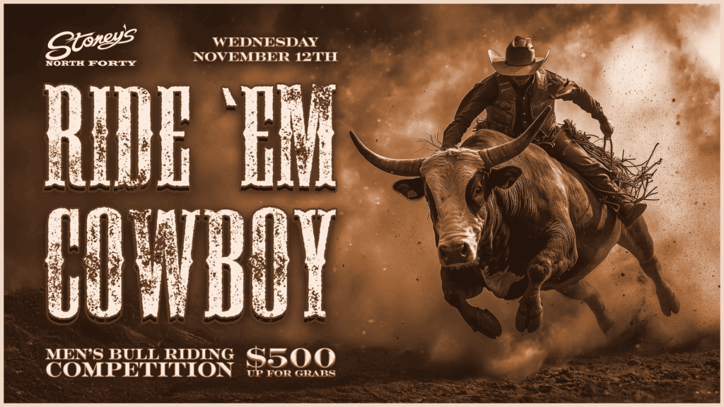Ride ‘Em Cowboy Men’s Mechanical Bull Riding Competition – Stoney's ...
